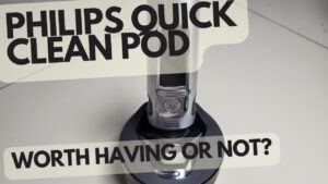 Philips Quick Clean Pod Review and Demo Set Up - Worth Having With ...